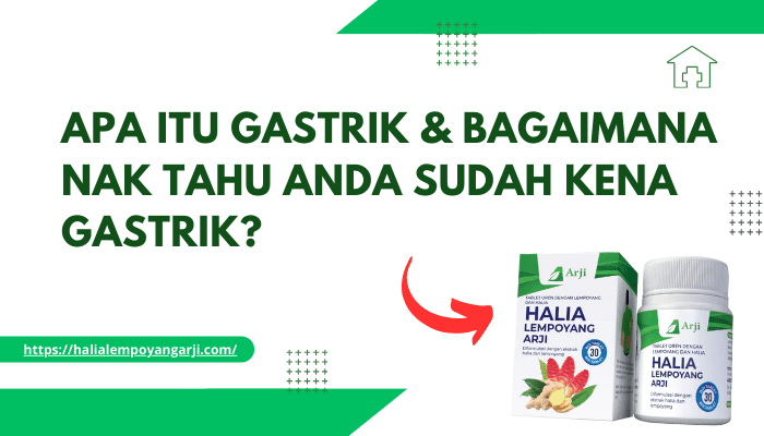 Ubat Gastrik: Panduan Lengkap Pemilihan dan Penggunaan Yang Betul ...