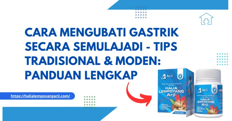 Ubat Gastrik: Panduan Lengkap Pemilihan dan Penggunaan Yang Betul ...
